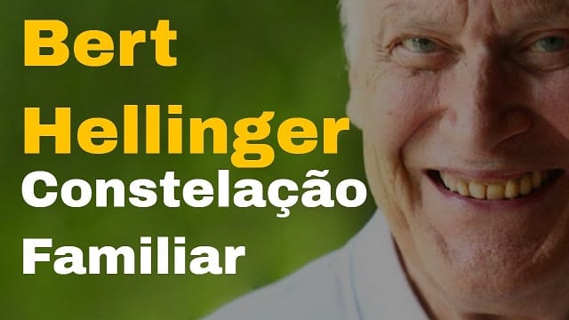 Bert Hellinger e a Constelação Familiar - Jung na Prática